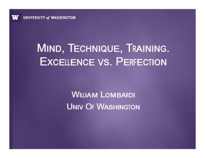 Mind, Technique, Training. Excellence vs. Perfection | tctmd.com